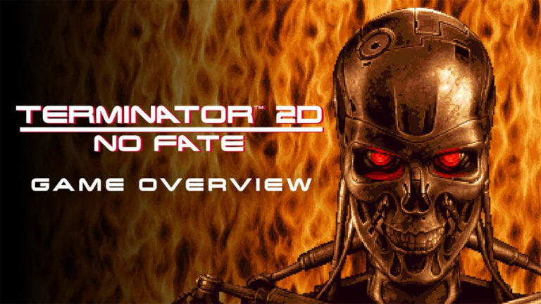 Terminator 2D: NO FATE is back... with a fresh new overview trailer ...